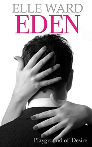 Eden: Ward, Elle: 9781980741718: Amazon.com: Books