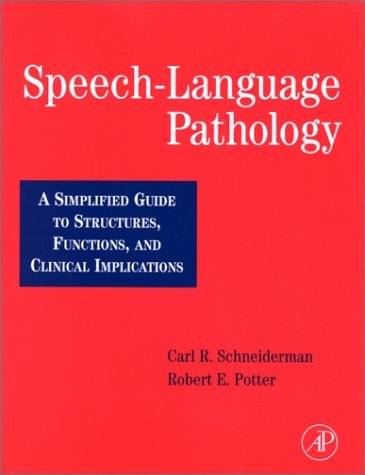 Speech-Language Pathology: A Simplified Guide to Structures, Functions ...