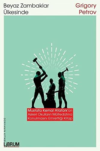 Amazon.com: Beyaz Zambaklar Ülkesinde: 9786056770609: Grigory Petrov: Books