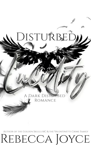Disturbed Lucidity (Disturbed MC Book 1) - Kindle edition by Joyce ...