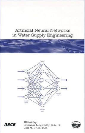 Artificial Neural Networks in Water Supply Engineering : Buy Online at Best Price in KSA - Souq ...