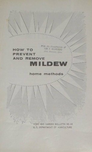 How To Prevent And Remove Mildew, Home Methods: Agricultural Research ...