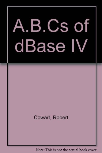 『A.B.Cs of dBase IV』｜感想・レビュー - 読書メーター