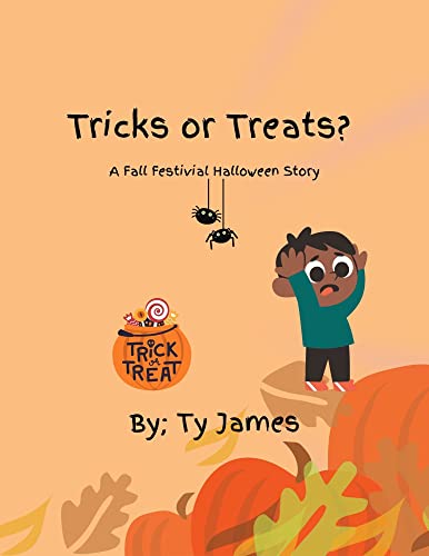 Tricks or Treats?: A Fall Story - Kindle edition by James, Ty. Children ...
