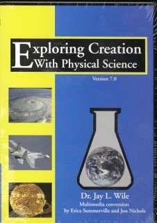 Exploring Creation with Physical Science Full Course on CD-ROM: Dr. Jay ...
