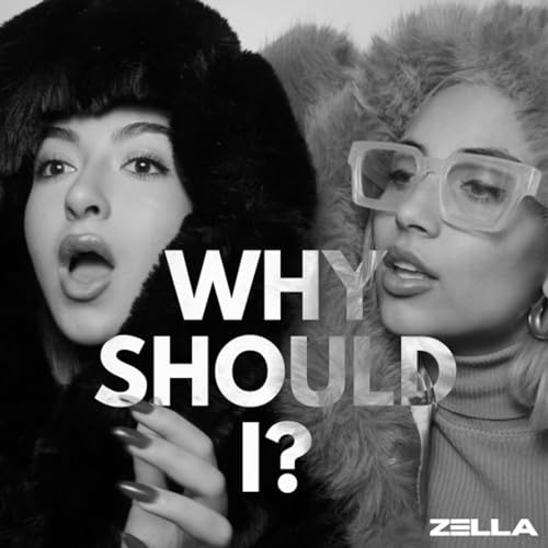 Play Why Should I? by Z3LLA on Amazon Music