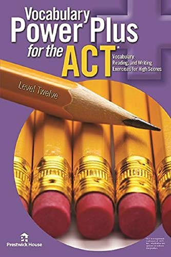 Vocabulary Power Plus for the ACT - Book Twelve: Daniel A. Reed ...