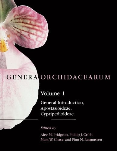 Genera Orchidacearum: Volume 1: General Introduction, Apostasioideae ...
