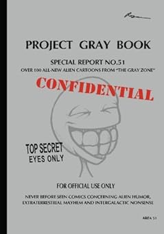 Project Gray Book: A Top Secret Collection of Alien Comics: Phillips ...