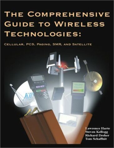 The Comprehensive Guide to Wireless Technology: Harte, Lawrence ...