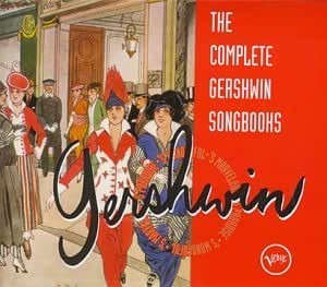 Various Artists, George Gershwin - The Complete Gershwin Songbooks ...
