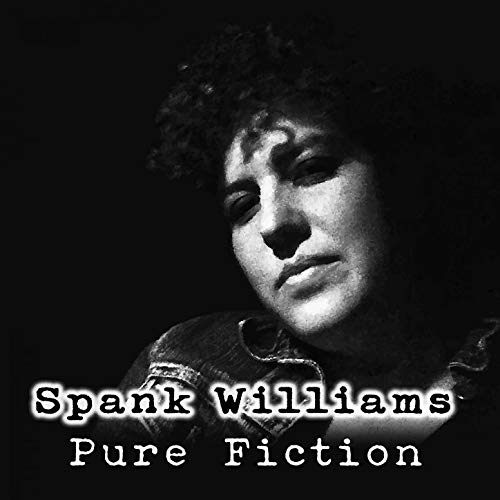 Play Pure Fiction by Spank Williams on Amazon Music