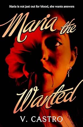 Maria the Wanted - Kindle edition by Castro, V.. Mystery, Thriller ...