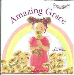 Amazing Grace (Sing and Read Storybook): Sylvia Walker: 9780439603195 ...