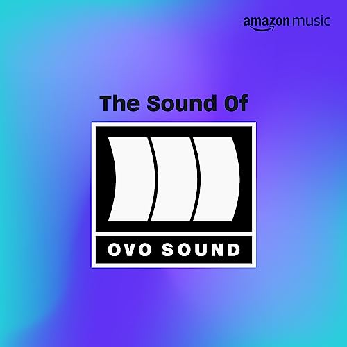 Amazon Music UnlimitedでThe Sound of : OVO Soundプレイリストを再生する