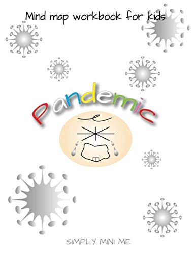 Mind map workbook for kids - Pandemic (Mind map (for kids)): Me, Simply ...