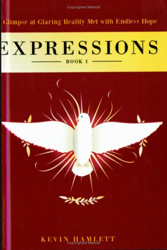 Expressions: A Glimpse at Glaring Reality Met with Endless Hope (Part I ...