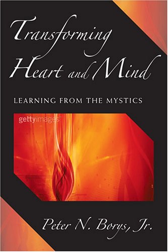 Buy Transforming Heart and Mind: Learning from the Mystics Book Online ...