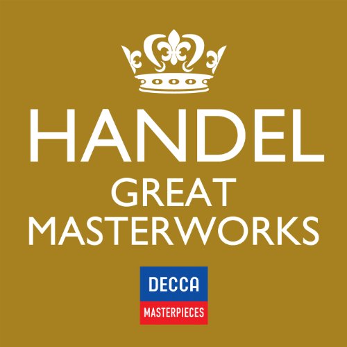 Decca Masterpieces: Handel Great Masterworks by VARIOUS ARTISTS on ...
