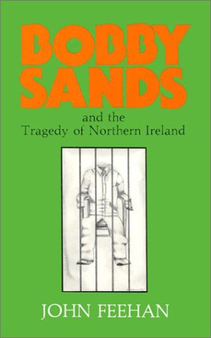 Amazon.com: Bobby Sands and the Tragedy of Northern Ireland ...