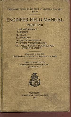 Professional Papers of the Corps of Engineers, No. 29: Engineer Field ...