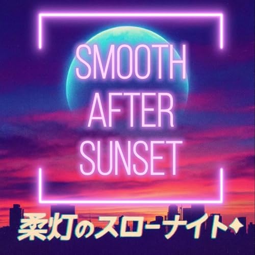 Low Lights Soft Nights song by Ghostwalker from Smooth After Sunset on ...