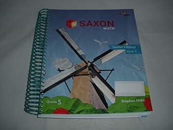 Saxon Math Grade 5 Teacher's Edition Volume 1: Stephen Hake: 9781328943200: Amazon.com: Books