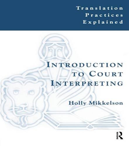 Amazon.com: Introduction to Court Interpreting (Translation Practices ...