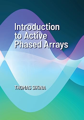 Introduction to Active Phased Arrays, Sikina, Thomas, eBook - Amazon.com