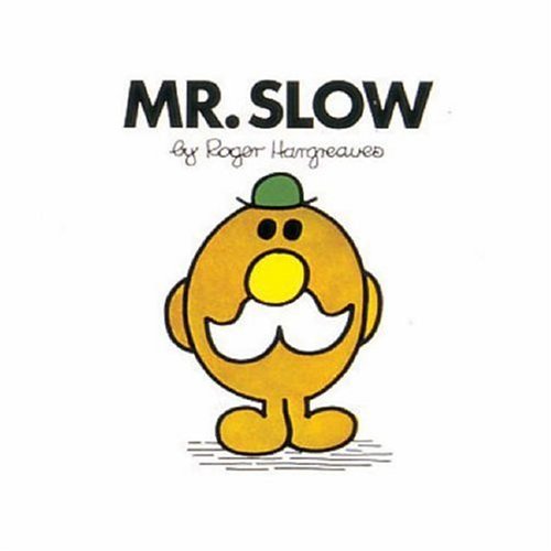 Mr. Slow (Mr. Men Library) : Hargreaves, Roger: Amazon.in: Books