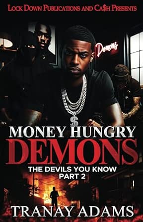 Amazon.com: Money Hungry Demons 2: The Devils You Know: 9798327961319 ...