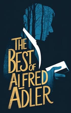 The Best of Alfred Adler (Grapevine Classic Books): Adler, Alfred ...