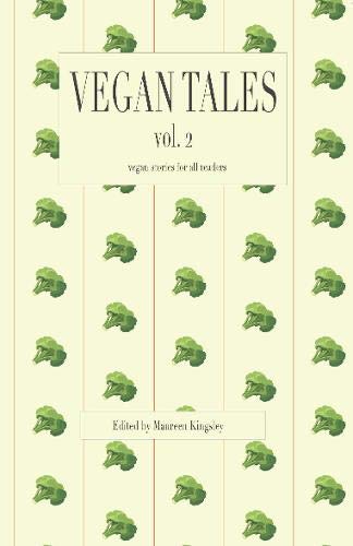 Vegan Tales: Maureen Kingsley, B.B. Lewis, Alan Diment, Jim Summers ...