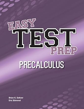 Amazon.com: Easy Test Prep: Precalculus: 9781495438431: Saltzer, Brian ...