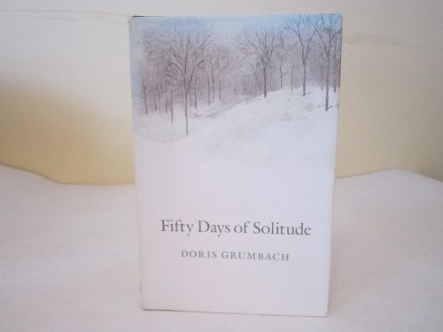 Fifty Days of Solitude: doris grumbach: Amazon.com: Books