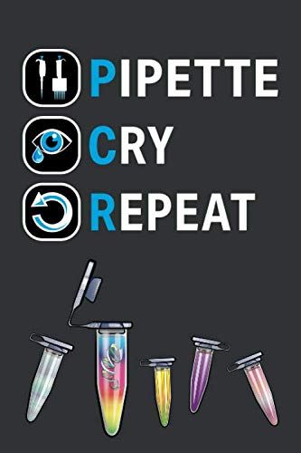 Pipette Cry Repeat: Lined Journal Notebook with 120 Numbered Pages for ...