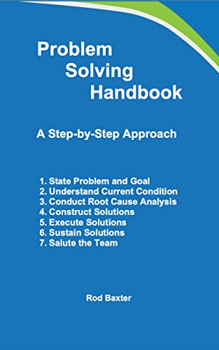 Problem Solving Handbook: A Step-by-Step Approach (Value Generation ...