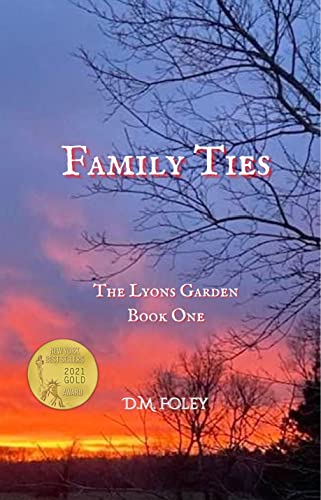 Amazon.com: Family Ties: The Lyons Garden Book One (The Lyon's Garden 1 ...