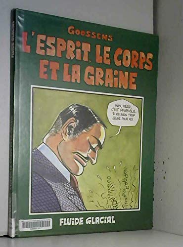 Amazon.fr - L'esprit, le corps et la graine - Daniel Goossens - Livres