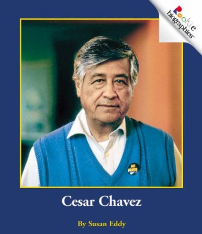 Cesar Chavez (Rise and Shine): National Geographic Learning ...