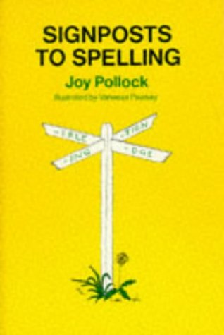 Signposts to Spelling: Joy Pollock: 9780435106867: Amazon.com: Books