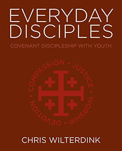 Everyday Disciples: Covenant Discipleship with Youth eBook : Wilterdink ...