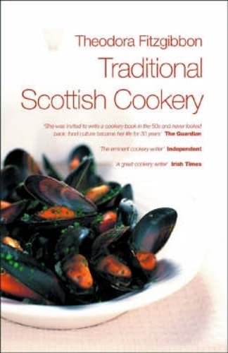 Traditional Scottish Cookery: Amazon.co.uk: Fitzgibbon, Theodora ...