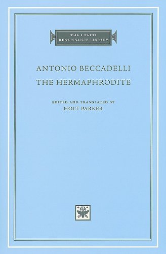 Hermaphrodite (The I Tatti Renaissance Library) by Antonio Beccadelli ...