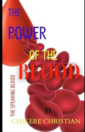 THE POWER OF THE BLOOD: THE SPEAKING BLOOD (THE DELIVARANCE SERIES ...