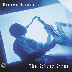 Woodard, Rickey - Silver Strut - Amazon.com Music