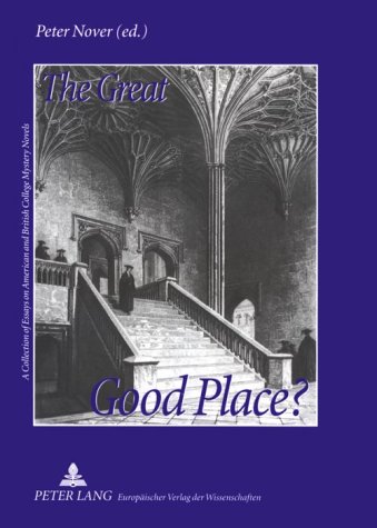 The Great Good Place?: A Collection of Essays on American and British ...