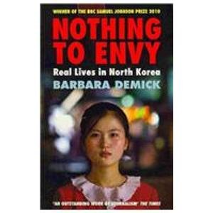 NOTHING TO ENVY: REAL LIVES IN KOREA : BARBARA DEMICK: Amazon.in: Books