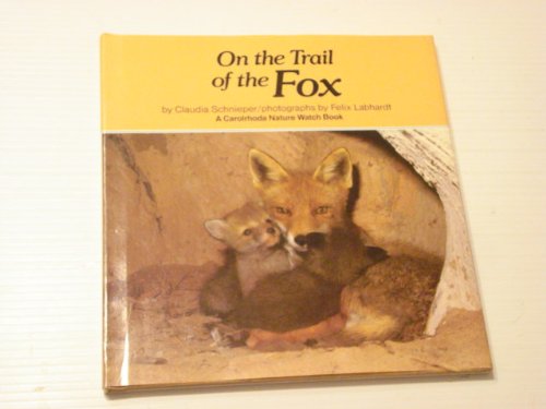 On the Trail of the Fox (Nature Watch Books) (English and German ...
