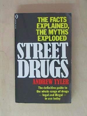 Street Drugs : Tyler, Andrew: Amazon.co.uk: Books